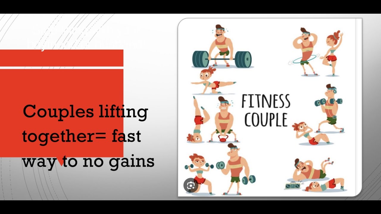 Stop lifting with your boyfriend/husband! - YouTube