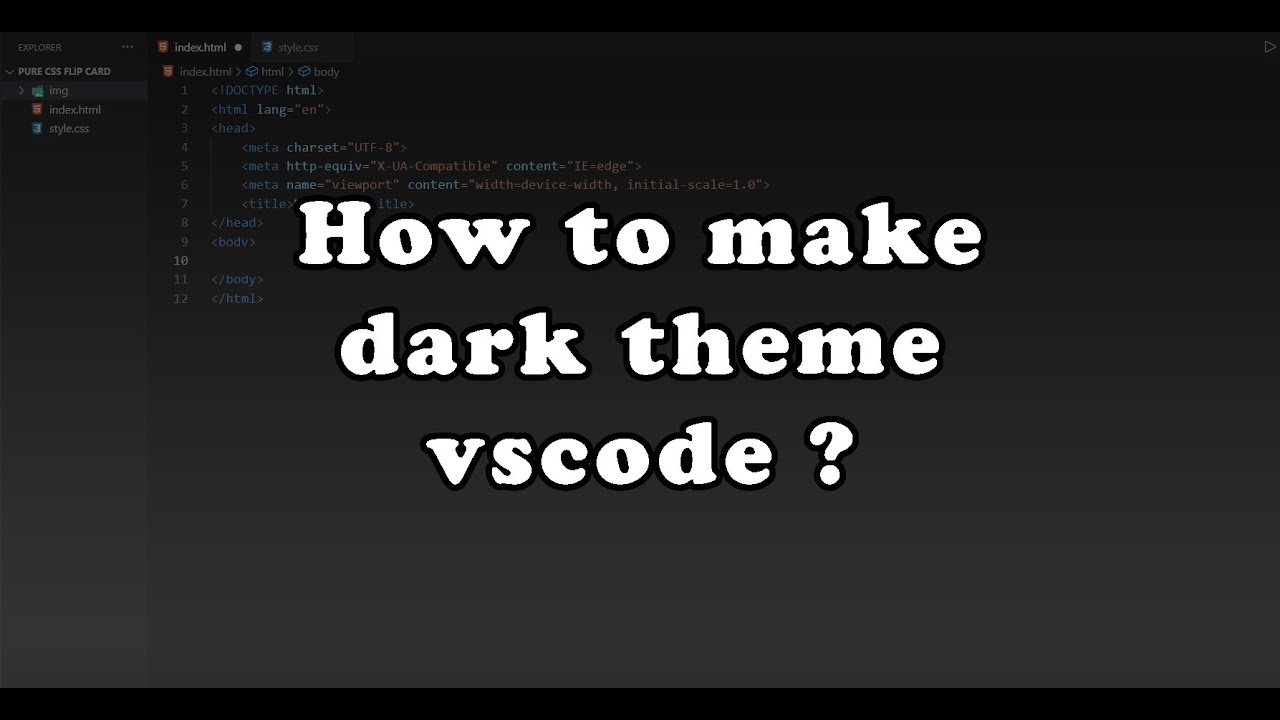 How To Make Dark Theme In Vscode YouTube How To Make Dark Theme In Vscode YouTube