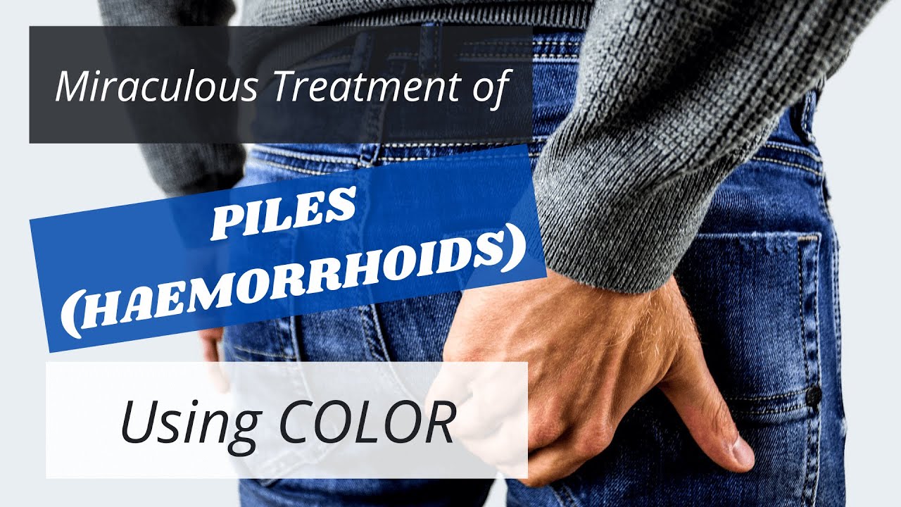 Piles (Haemorrhoids) Sujok (Acupressure) Color Therapy Home Treatment ...