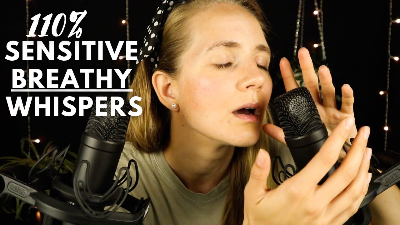 ASMR 110% Sensitive Breathy Whispering RIGHT into Your Ears - YouTube