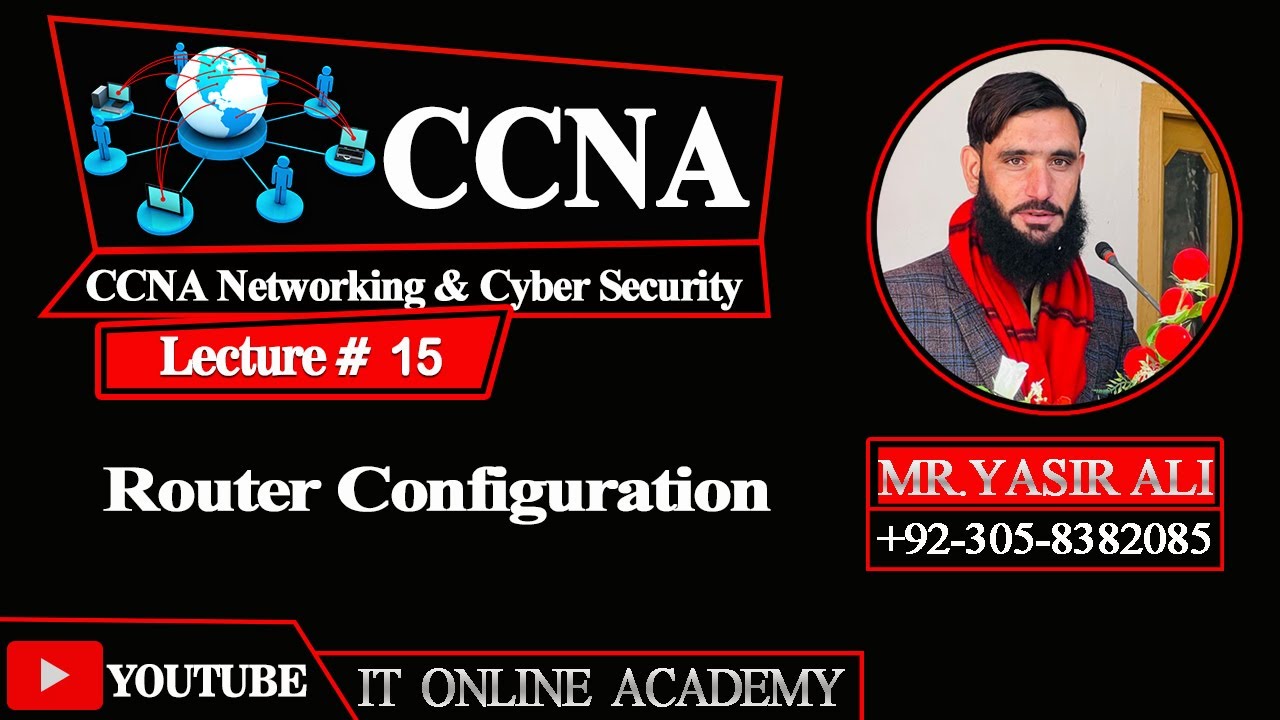 CCNA Part 15) Router Basic Configuration in Pashto By Yasir Ali - YouTube