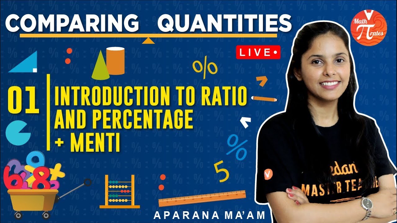 Comparing Quantities Introduction To Ratio And Percentage Menti Comparing Quantities Introduction To Ratio And Percentage Menti