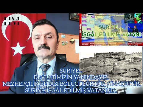 SURİYE... DEVLETİMİZİN YANINDAYIZ. MEZHEPÇİLİK BELÀSI BÖLÜCÜLÜKTÜR, CİNAYETTİR. SURİYE VATANDIR.