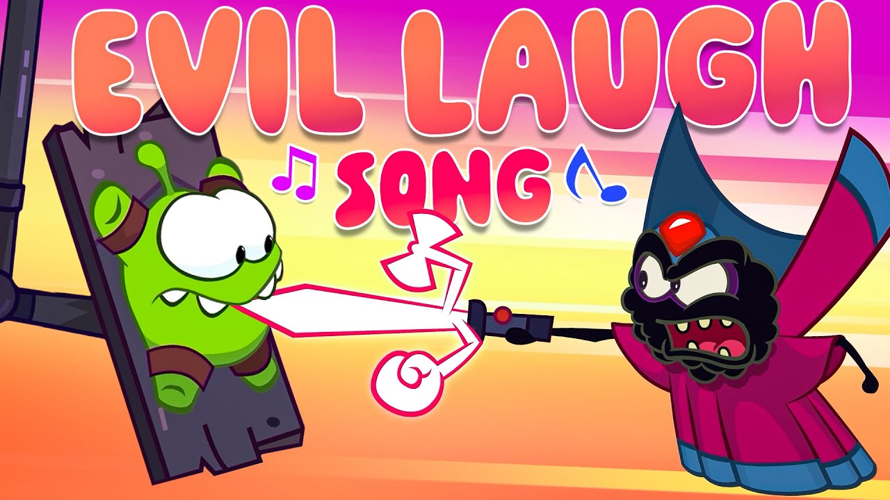 The Evil Laugh Song | Om Nom Stories: Kids Songs & Nursery Rhymes - YouTube