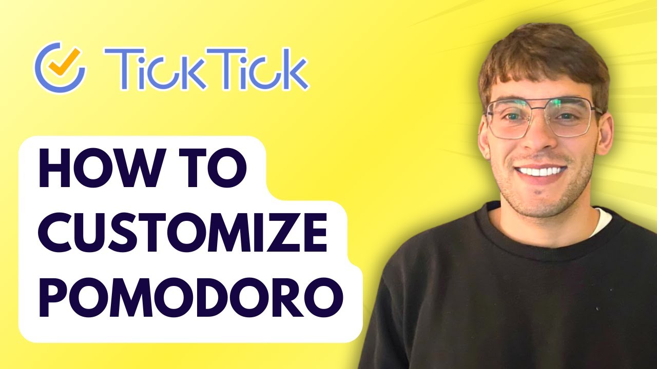How to Customize Pomodoro in Ticktick [2026 Full Guide] - YouTube