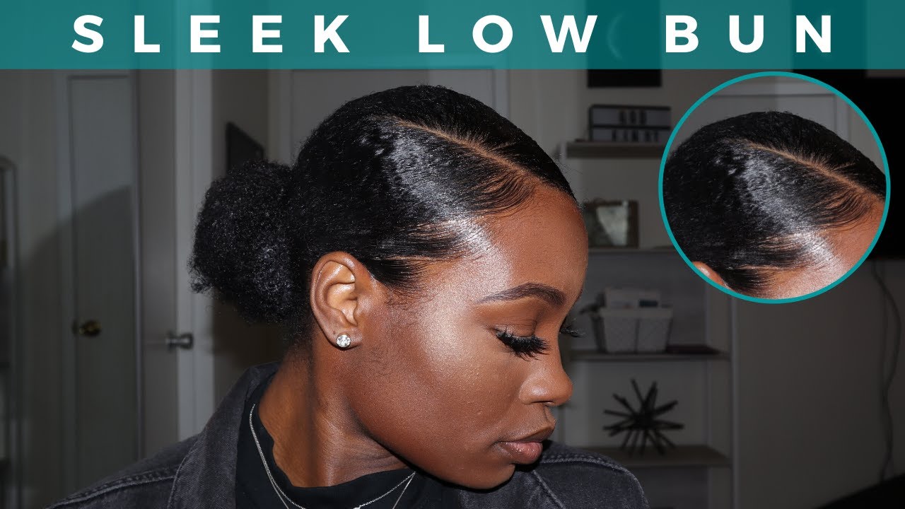 Sleek Low Bun on Natural Hair 4A/4B/4C | Natural Hair Slick Back Bun ...