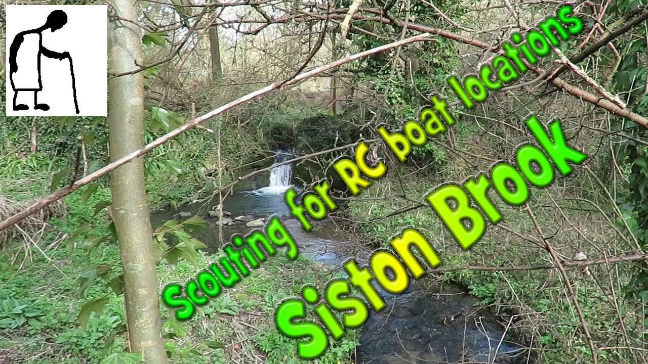 Siston Brook Scouting for RC boat locations - YouTube