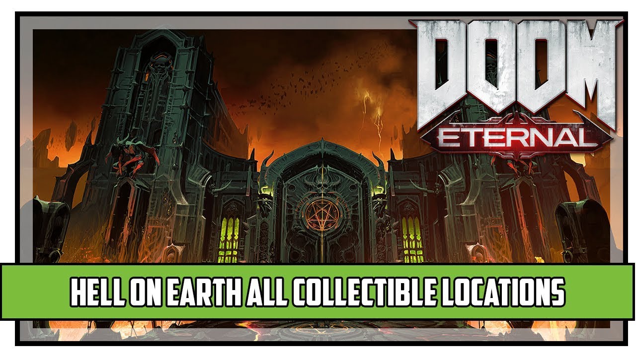 Doom Eternal Hell on Earth All Collectible Locations - YouTube