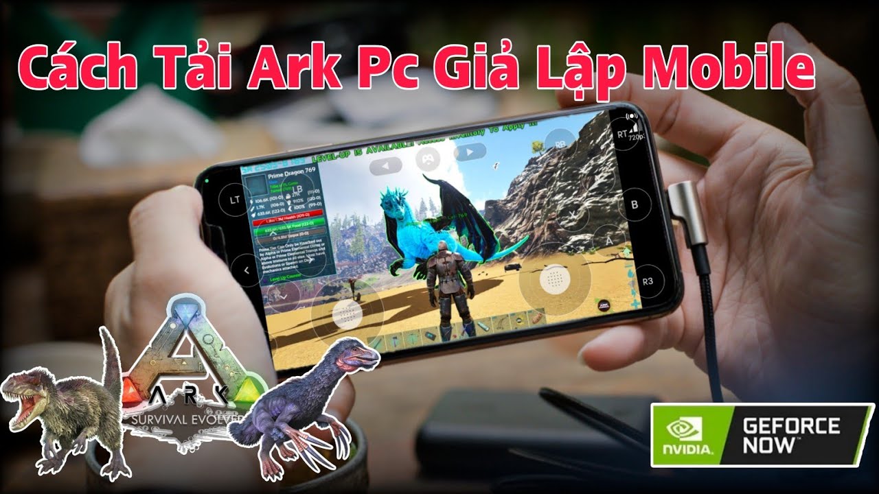 Cách Tải Game Ark Pc Giả Lập Mobile - YouTube