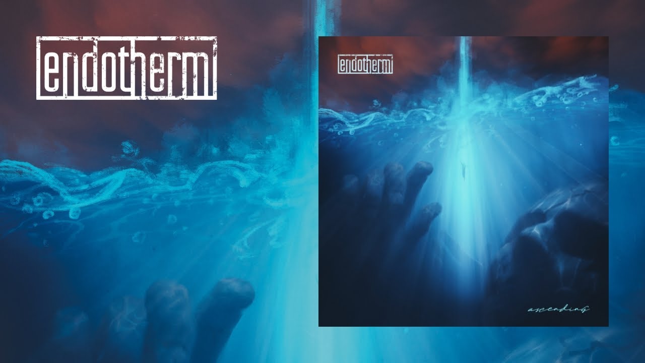 endotherm - ascending [Official Full Album Stream] - YouTube