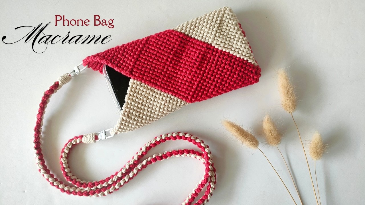 DIY Macrame Phone Bag | Macrame Sling Bag for Smartphone | Phone Pouch ...