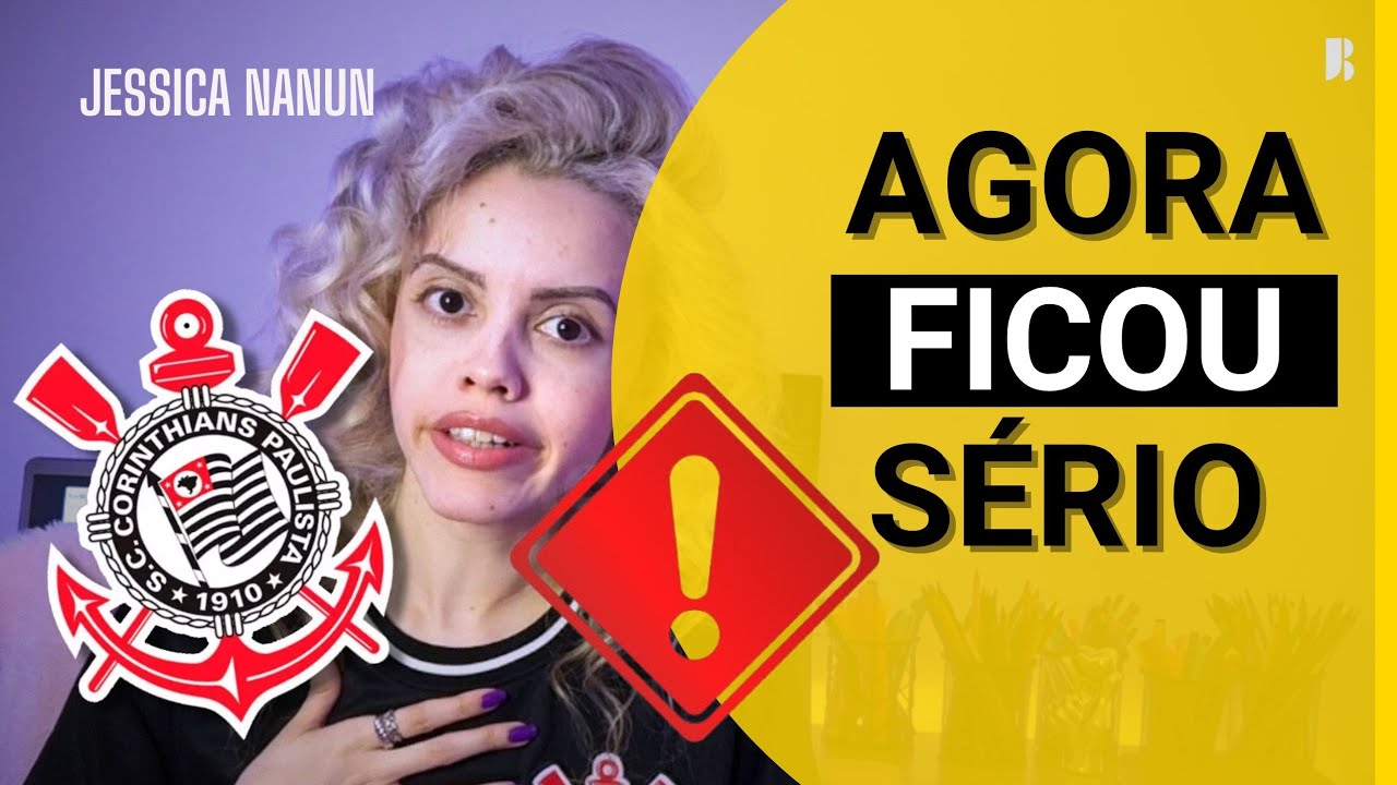 TRISTE NOTÍCIA NO CORINTHIANS | JÉSSICA NANUN #5 - YouTube