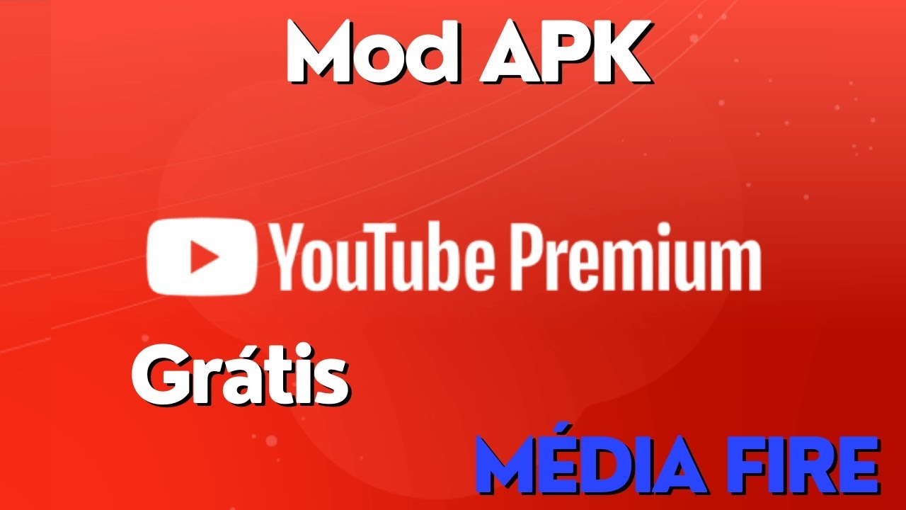 YouTube premiu APK mod download médiafire 😉 - YouTube