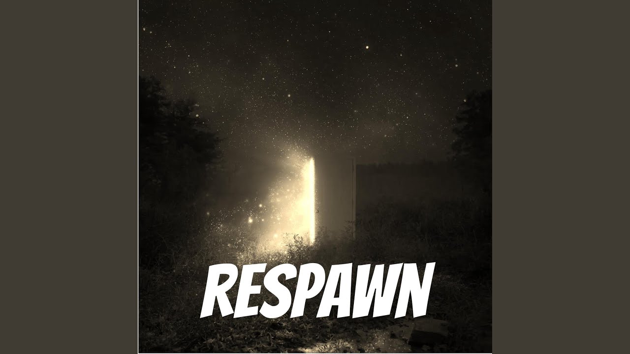 Respawn - YouTube
