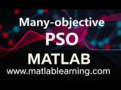آموزش الگوریتم بسیار هدفه PSO در متلب - YouTube