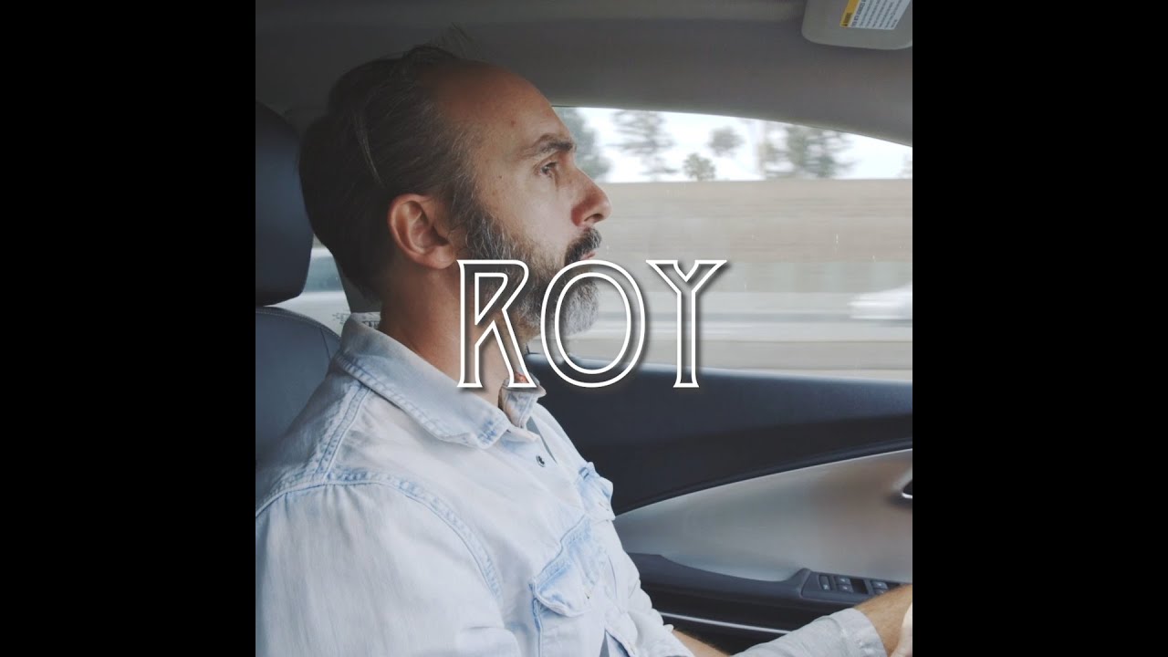 "Roy" - YouTube