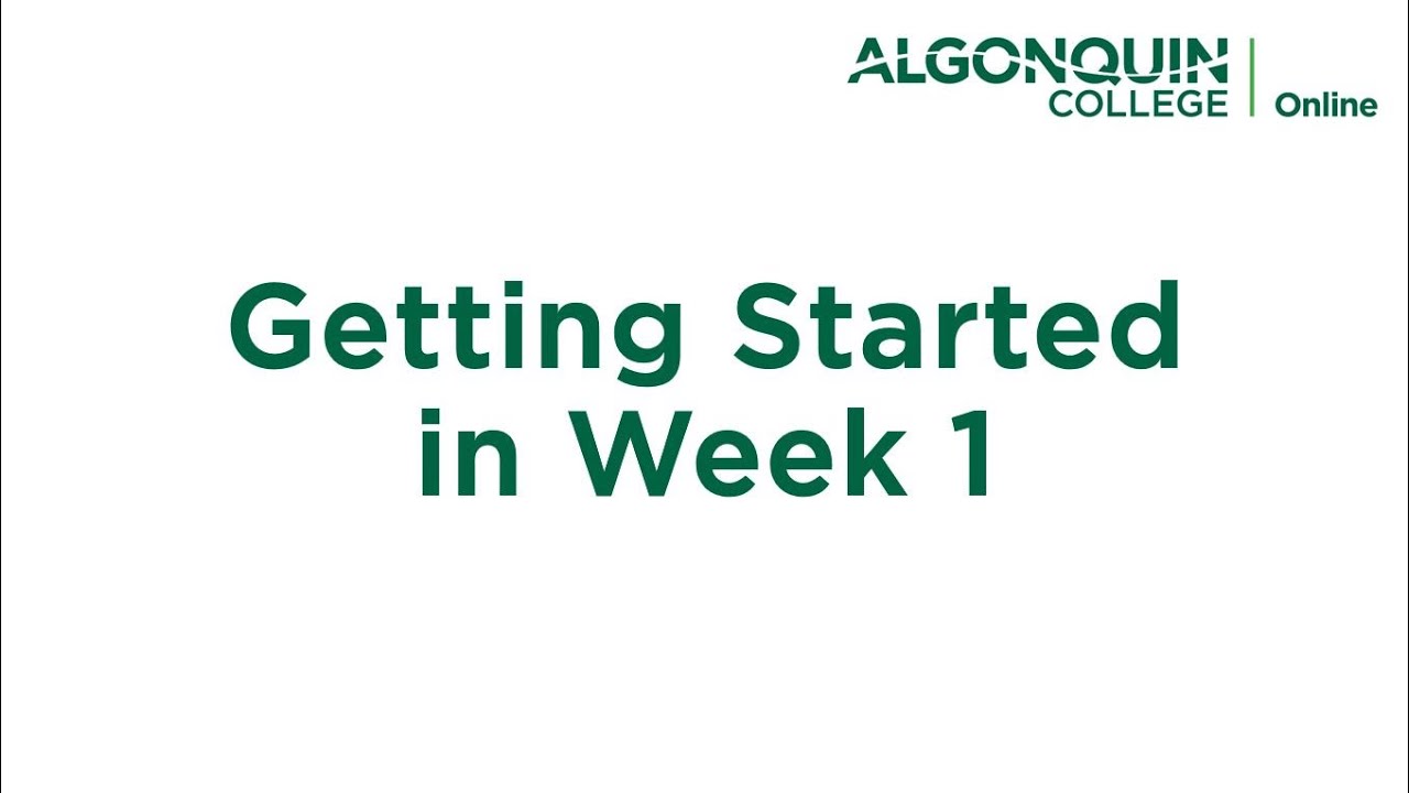 Orientation Video #8: Getting Started in Week 1 - YouTube