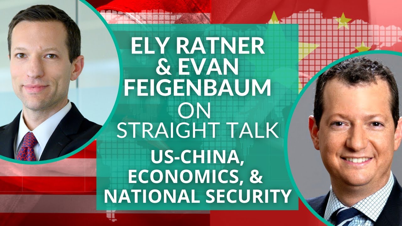 US-China Relations, the Economy, and National Security with Ely Ratner ...