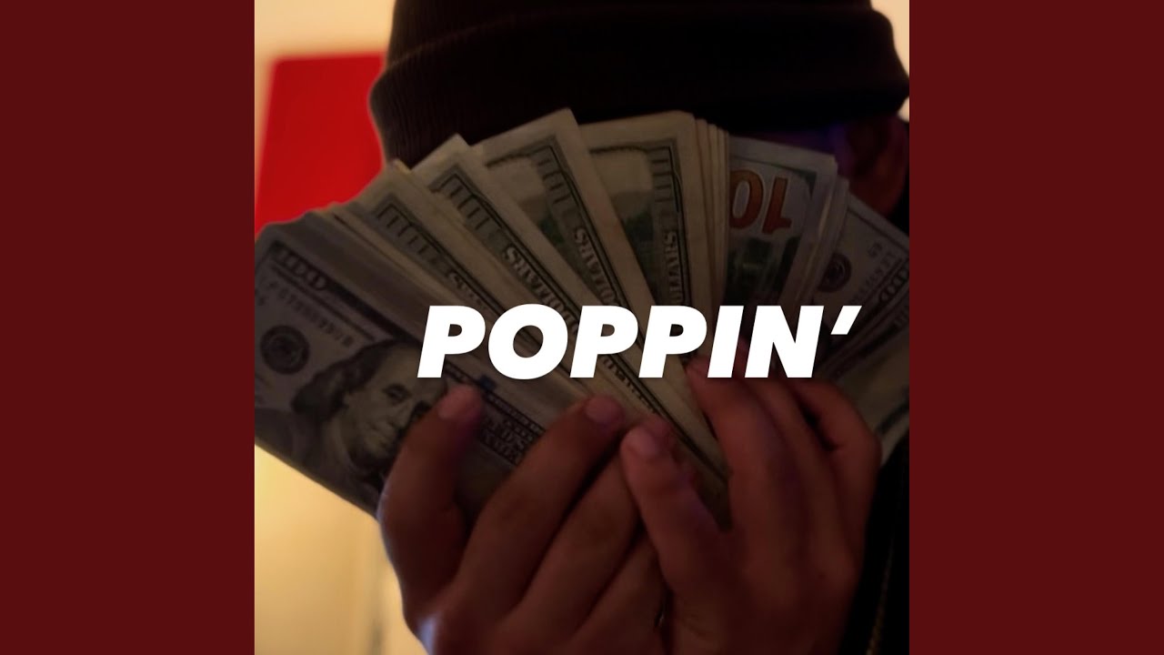 POPPIN' (feat. FN Pollo) - YouTube