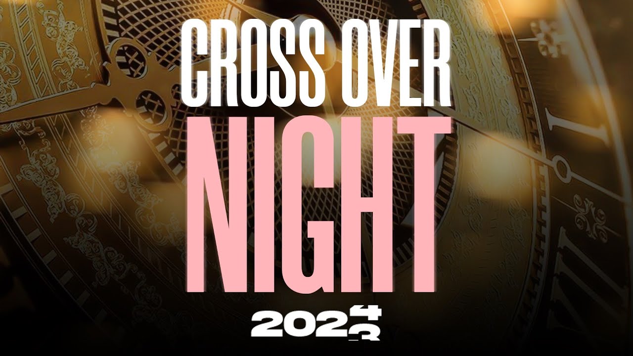 CROSS OVER NIGHT | MEGA VIGÍLIA | 31 DEZ 2023 | COM: MÁRCIO BAIONA ...