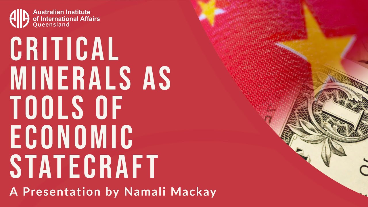 Critical Minerals as Tools of Economic Statecraft | Namali Mackay - YouTube