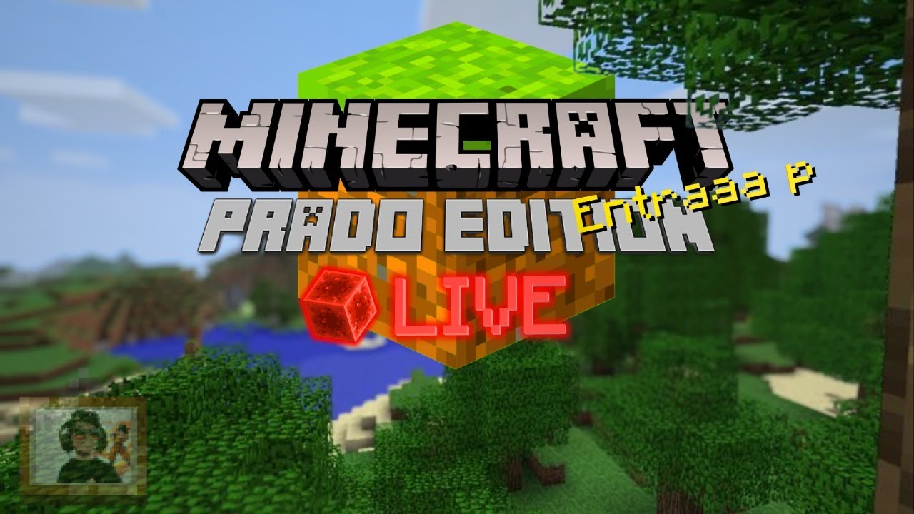 Jugando en Minecraft Prado Edition en Full HD (Dia 6) - Dylan_xdz - YouTube