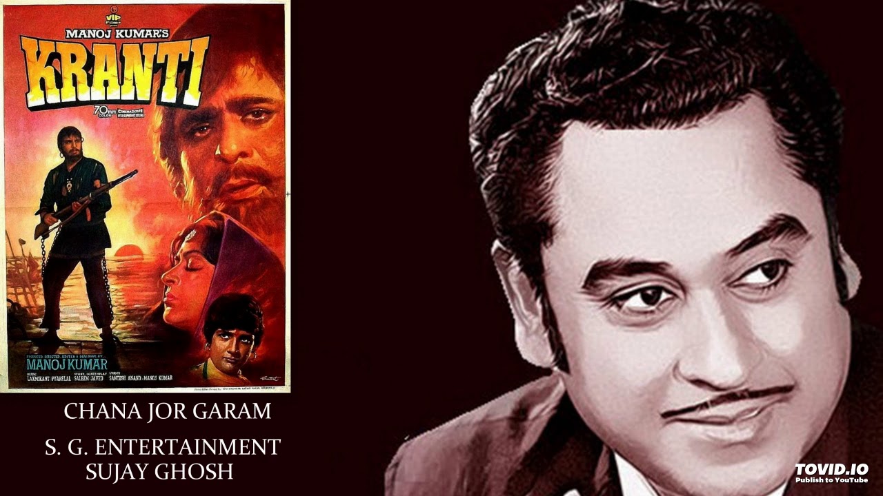 CHANA JOR GARAM - KISHORE-LATA - KRANTI(1981) - LAXMIKANT PYARELAL ...