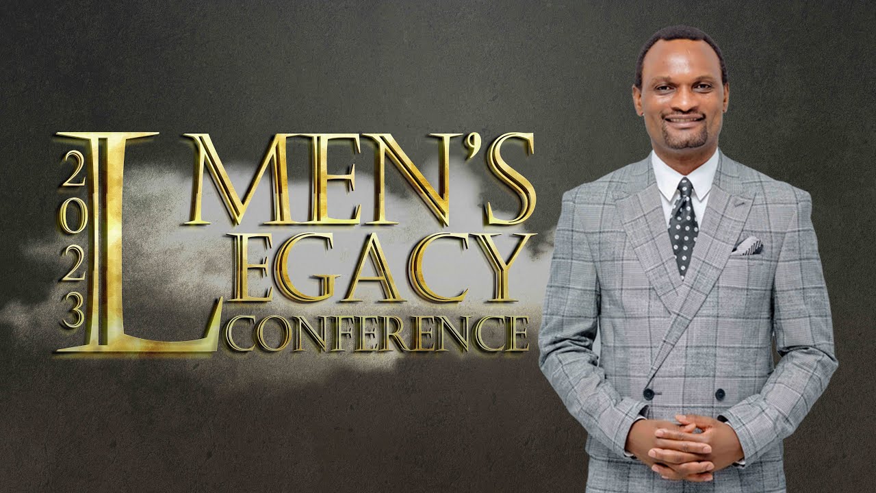 MEN'S LEGACY CONFERENCE 2023 - YouTube