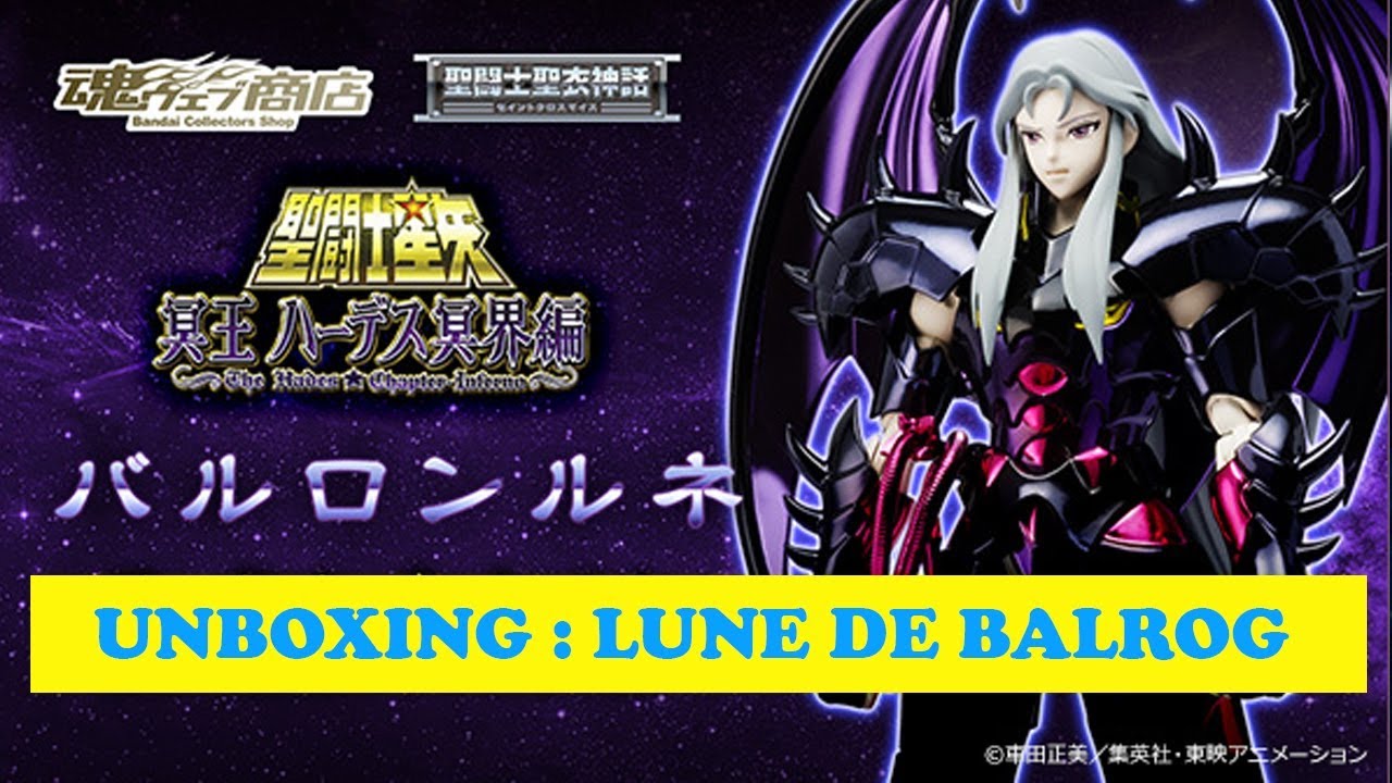 Mini Unboxing Saint Seiya Myth Cloth Lune de Balrog - YouTube