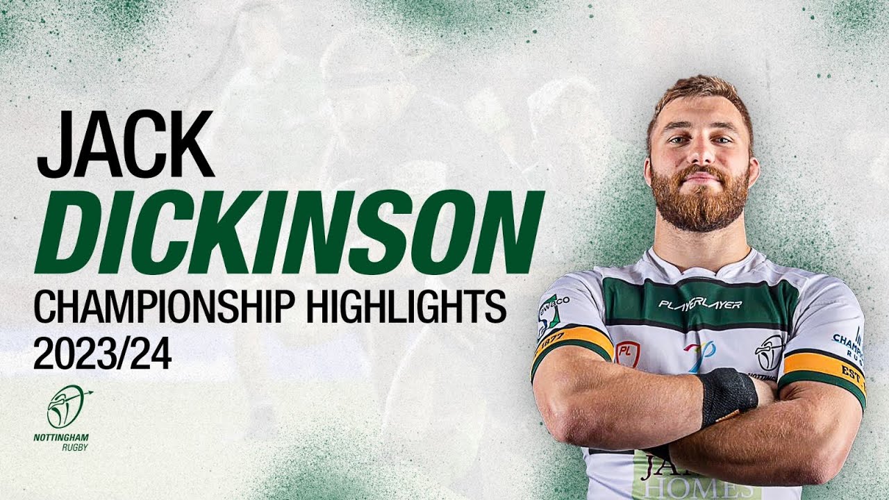 Jack Dickinson - Nottingham Rugby Club - Championship Highlights 2023/ ...