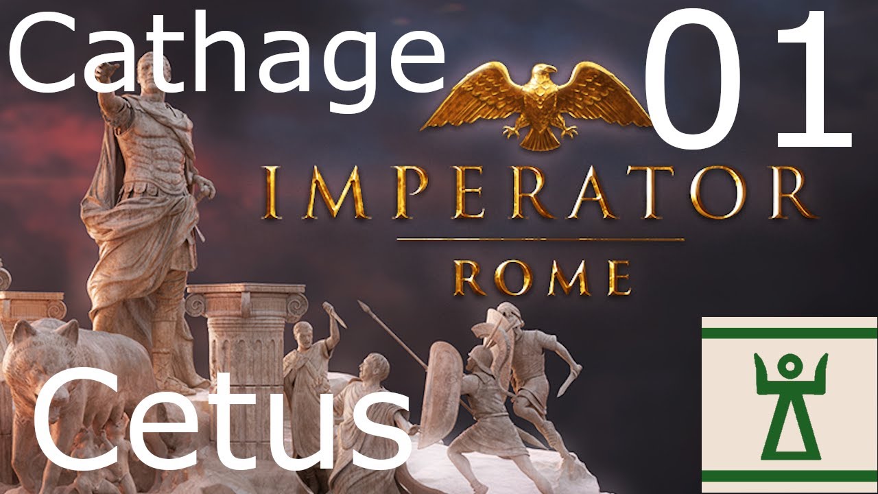 Imperator Rome as Carthage Part 1 - Getting Started - YouTube