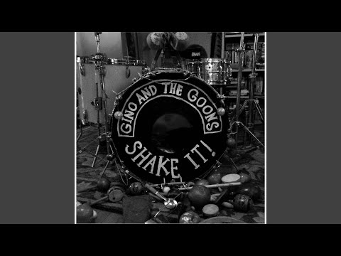 Gino And The Goons – Shake It! (2014, Vinyl) - Discogs