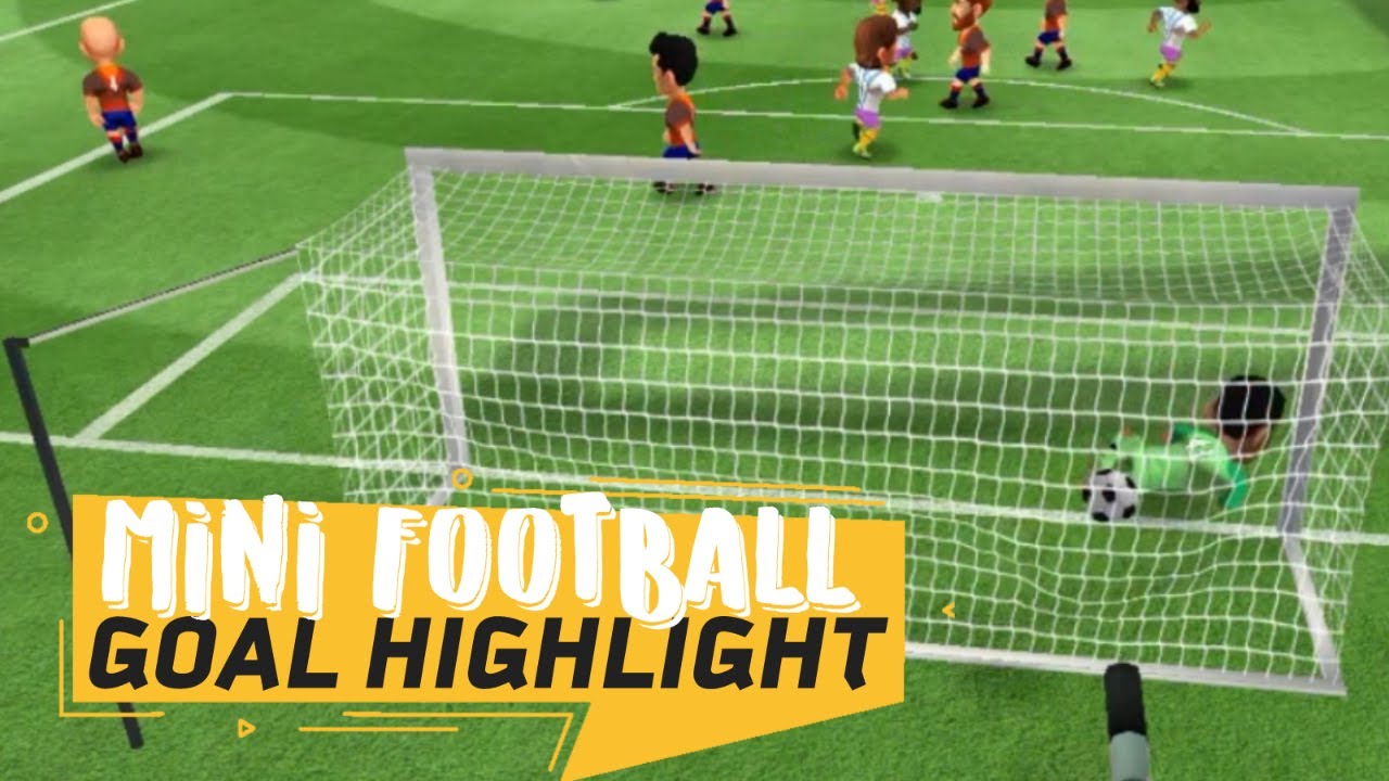 Mini Football Goal Highlight [ Mobile Games ] - YouTube