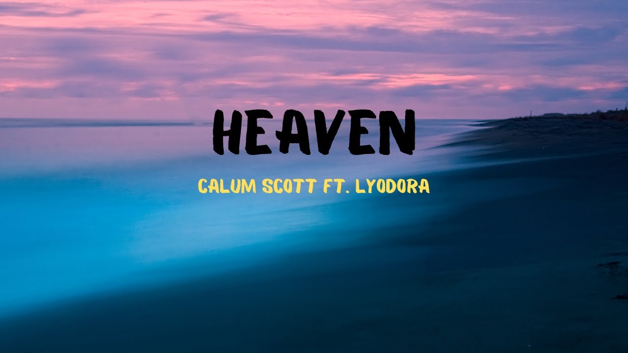 HEAVEN - CALUM SCOTT ft. LYODORA (Cover By Janice Charlene) - YouTube