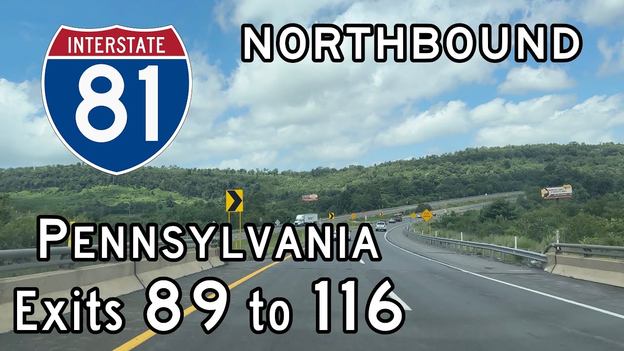 Interstate 81 Pennsylvania (Exits 89 to 116) Northbound - YouTube