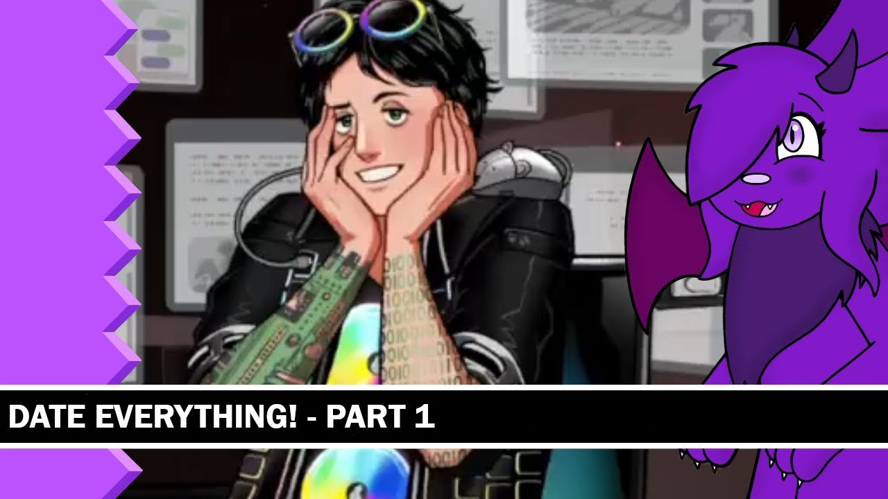 Date Everything - Part 1: We're Dating Literally Everything! - YouTube