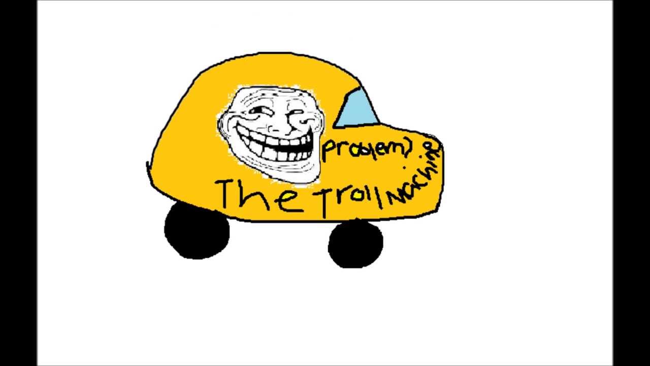 The Troll Machine - YouTube