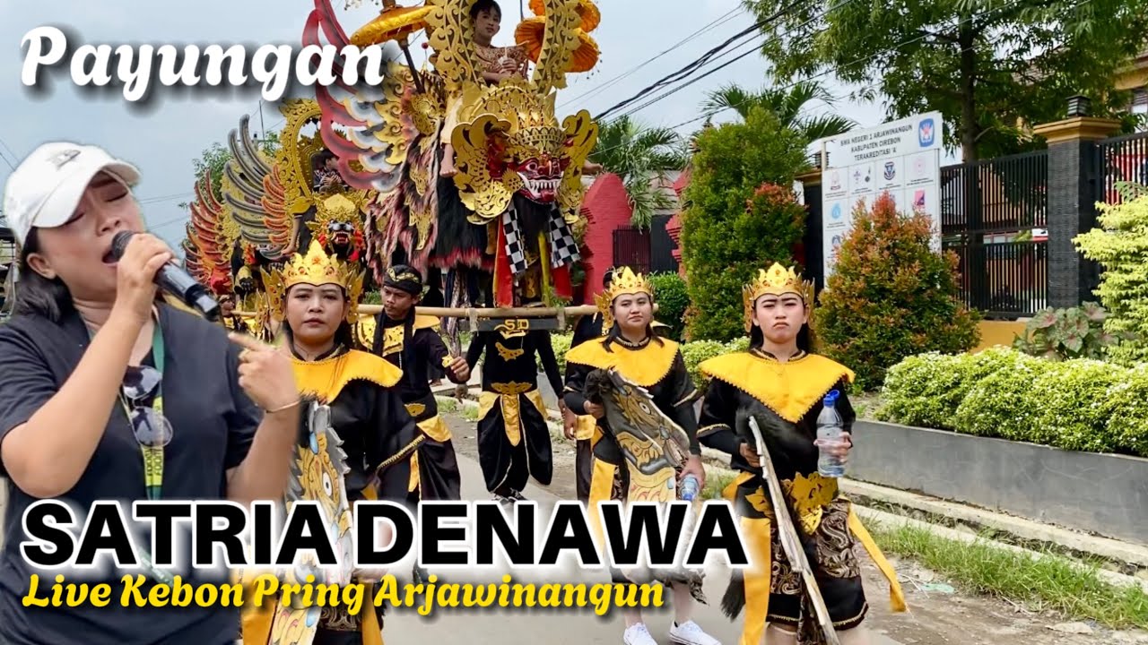 Payungan | SATRIA DENAWA | Live Kebon Pring Arjawinangun Cirebon - YouTube