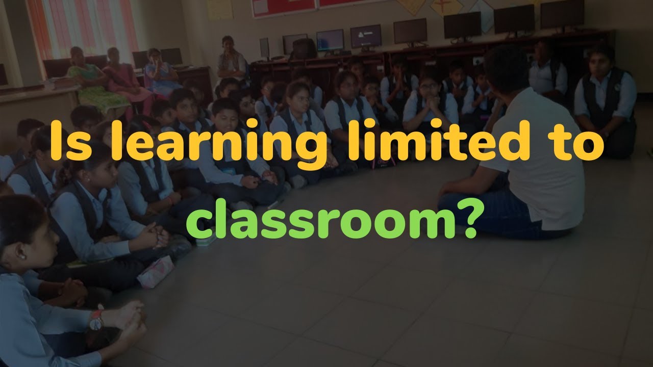 Is learning limited to classroom? - YouTube