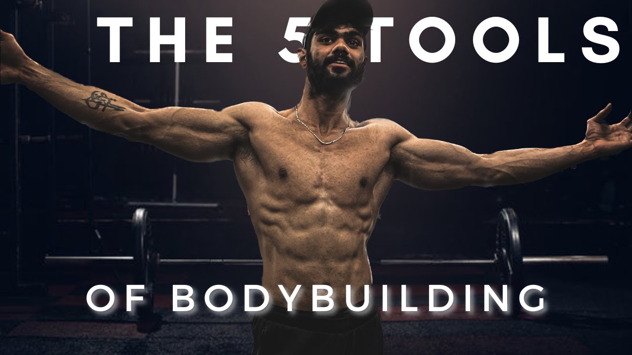 5 TOOLS OF BODYBUILDING THAT YOU NEED TO MASTER - YouTube