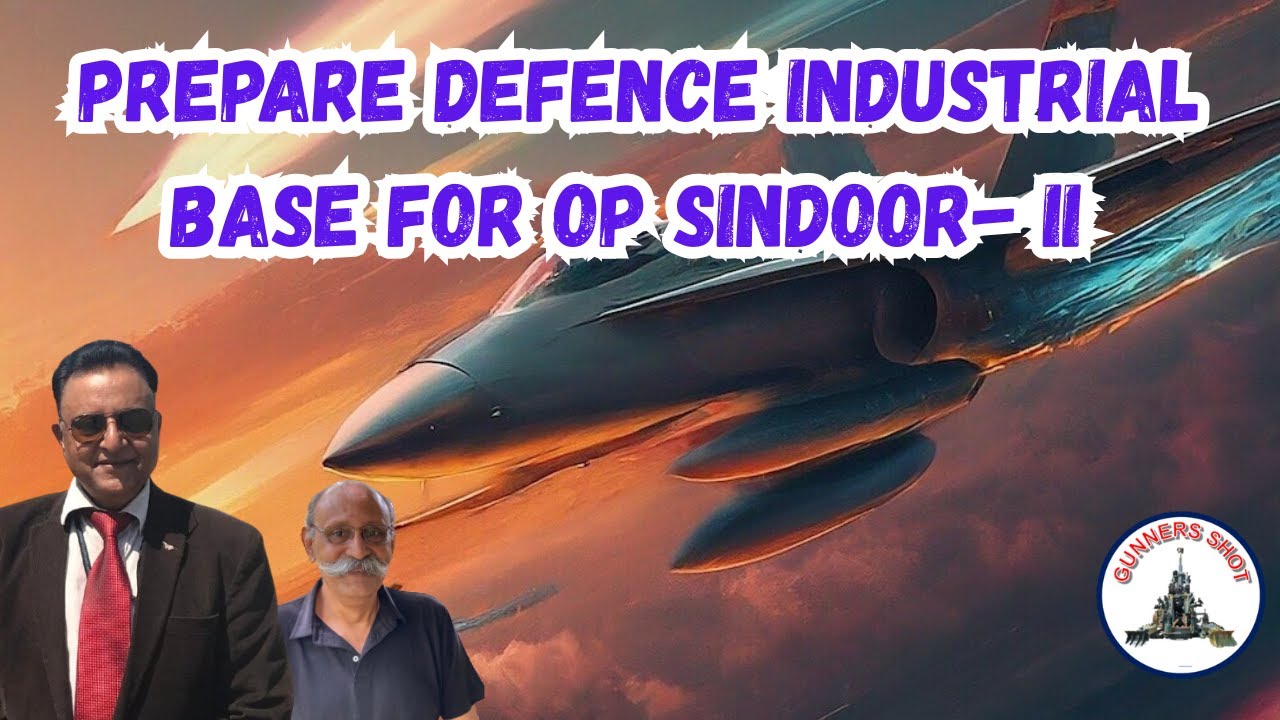 Prepare Defence Industrial Base For Op Sindoor- II / AVM Pranay Sinha ...