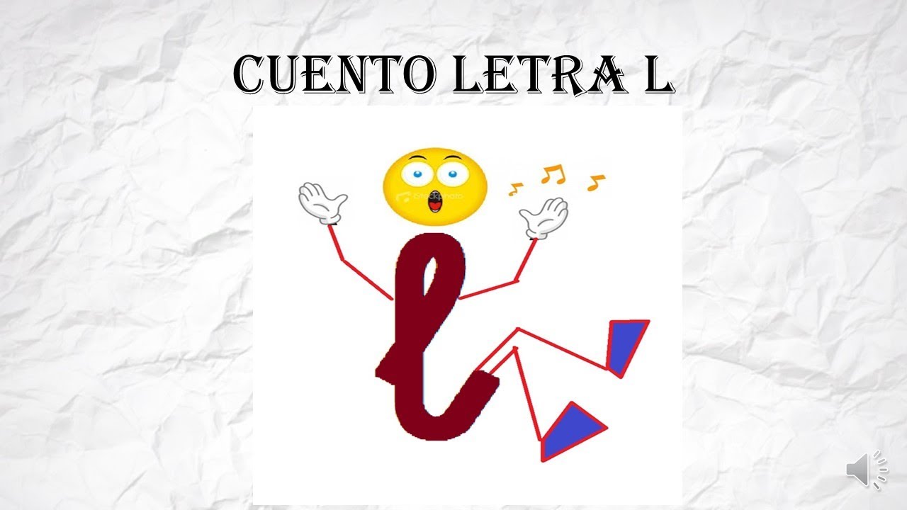 CUENTO LETRA L - YouTube