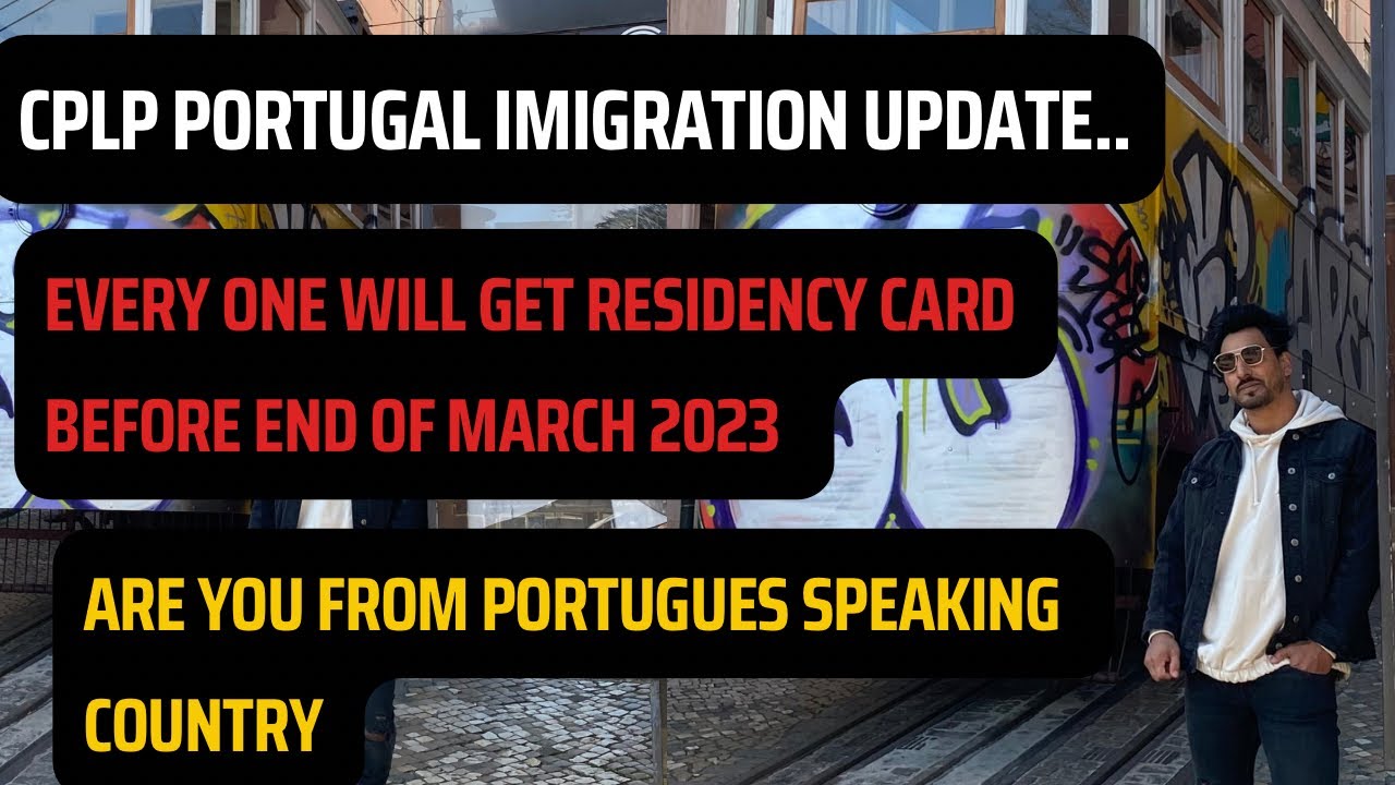 CPLP portugal immigration update/ Get portugal Residency card - YouTube