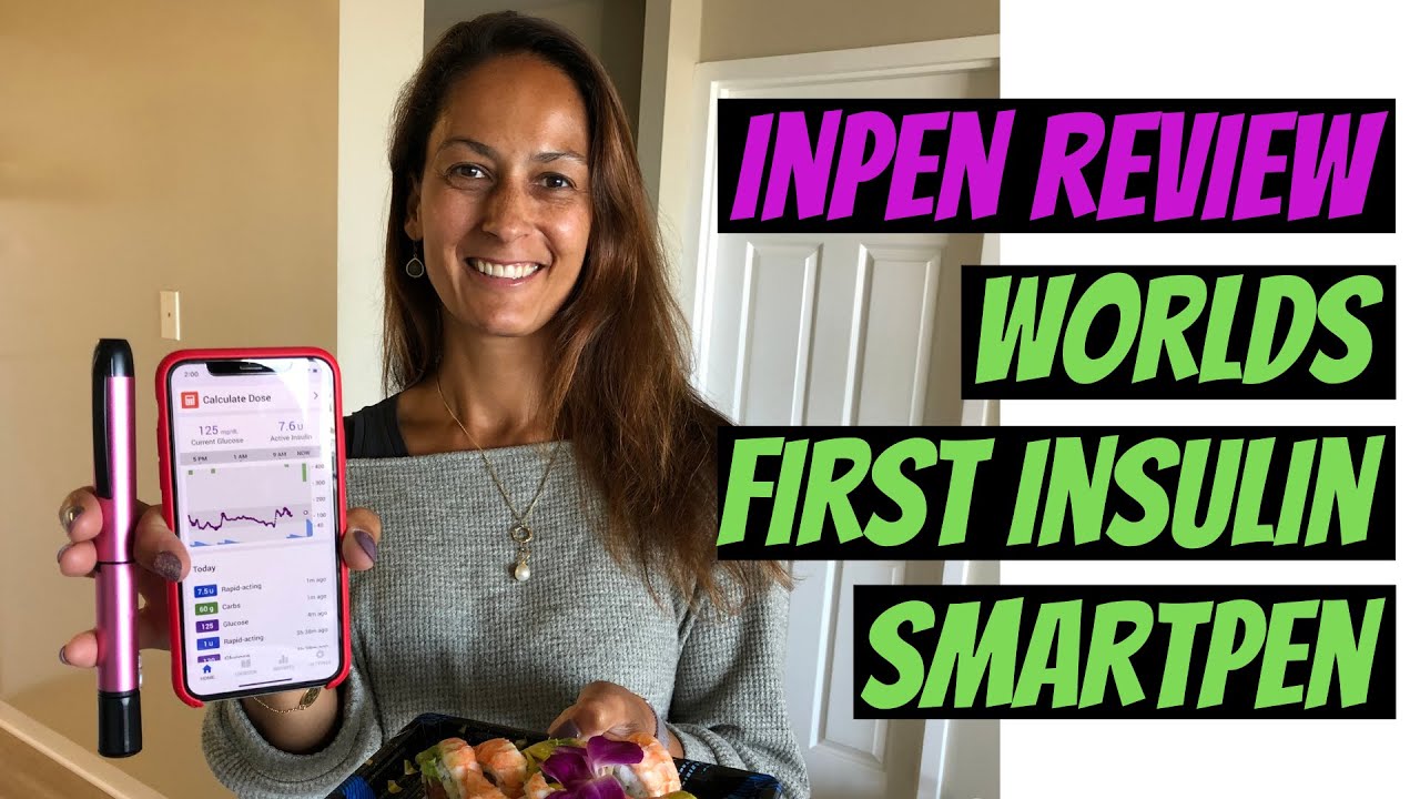 InPen (Insulin Smartpen) Review - YouTube