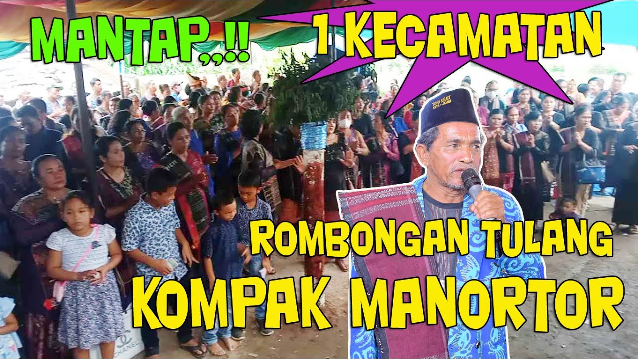 SEBANYAK 1 KECAMATAN ROMBONGAN TULANG KOMPAK MANORTOR DI ACARA ADAT ...