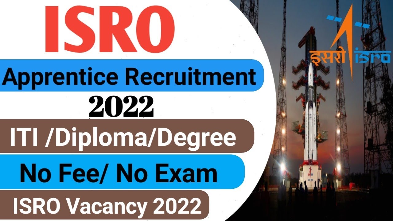 ISRO Apprentice Recruitment 2022 | ISRO Apprentice Recruitment 2022 how ...