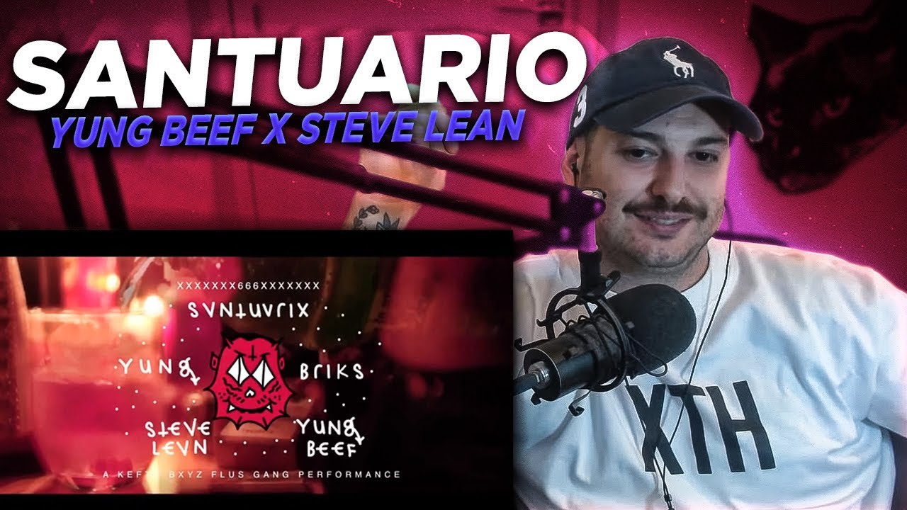 REACCION (CLASICO): YUNG BEEF X STEVE LEAN ~SANTUARIO~ - YouTube