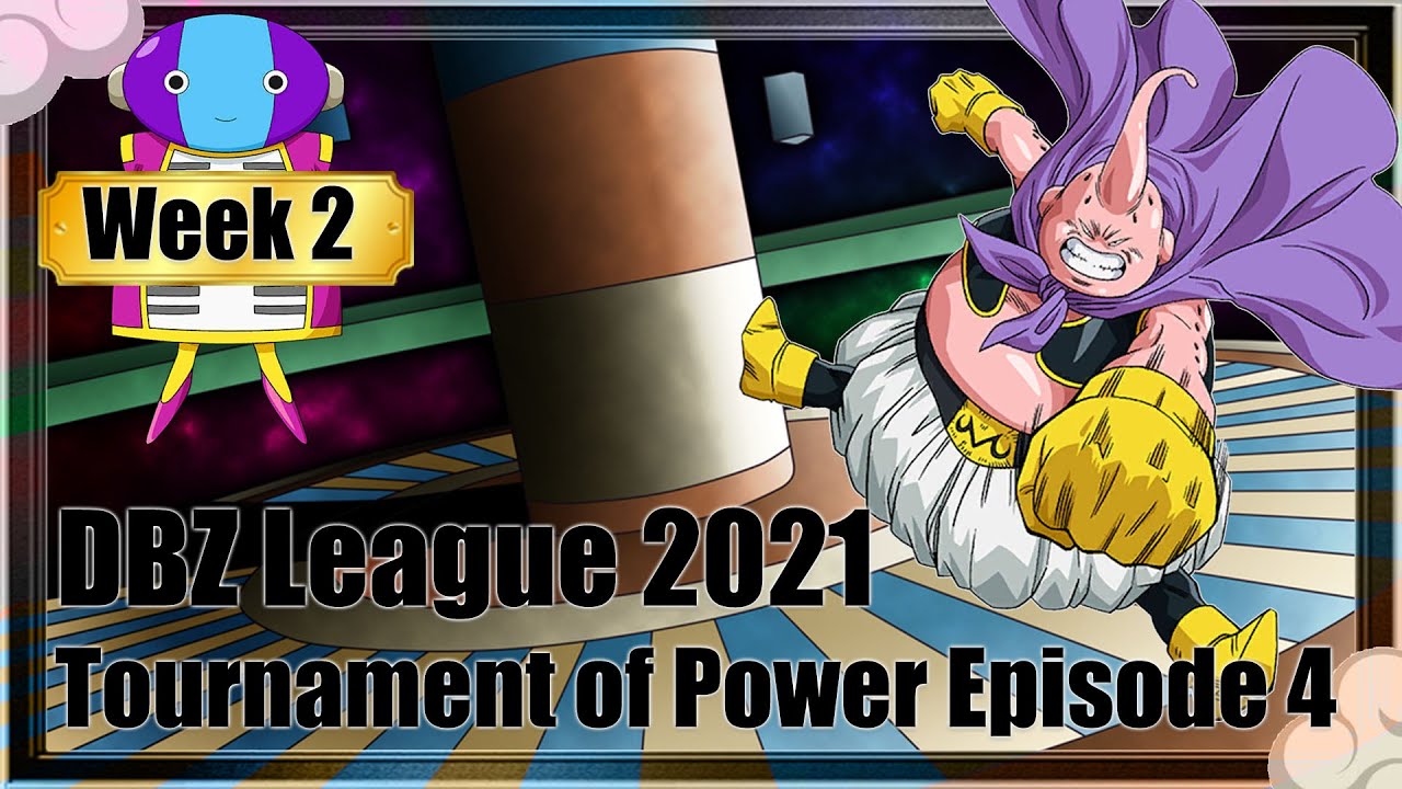 DBZ League Tournament of Power Week 2 Episode 4 - YouTube
