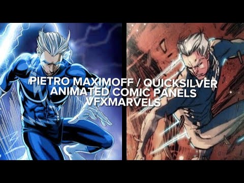 Pietro Maximoff / Quicksilver animated comic panels - YouTube