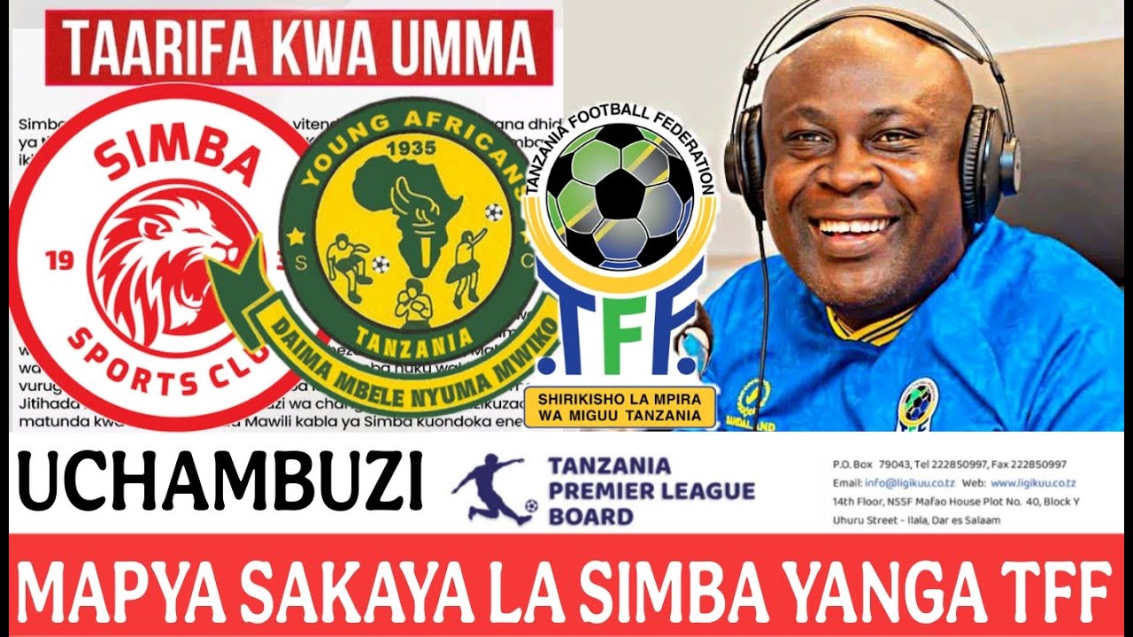 UCHAMBUZI ; MAPYA YAIBUKA SAKATA LA SIMBA KUGOMA MECHI DHIDI YA YANGA ...